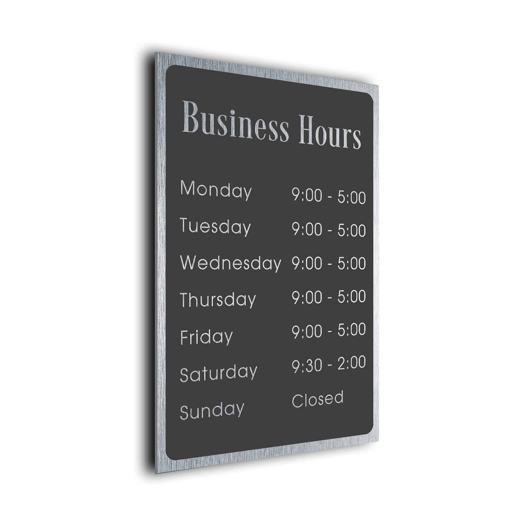 Brushed Metal Business Hours Sign-BH-121223-GS